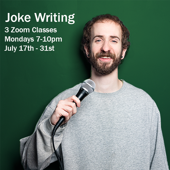 Joke Writing Class W/ Benny Feldman (July)(Mon) 2023 (Ended) - Benny ...